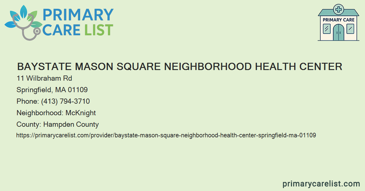Baystate Mason Square Neighborhood Health Center - Primary
