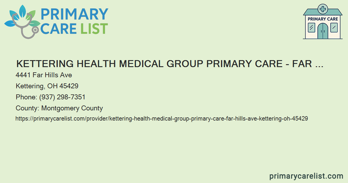 Kettering Health Medical Group Primary Care - Far Hills Ave