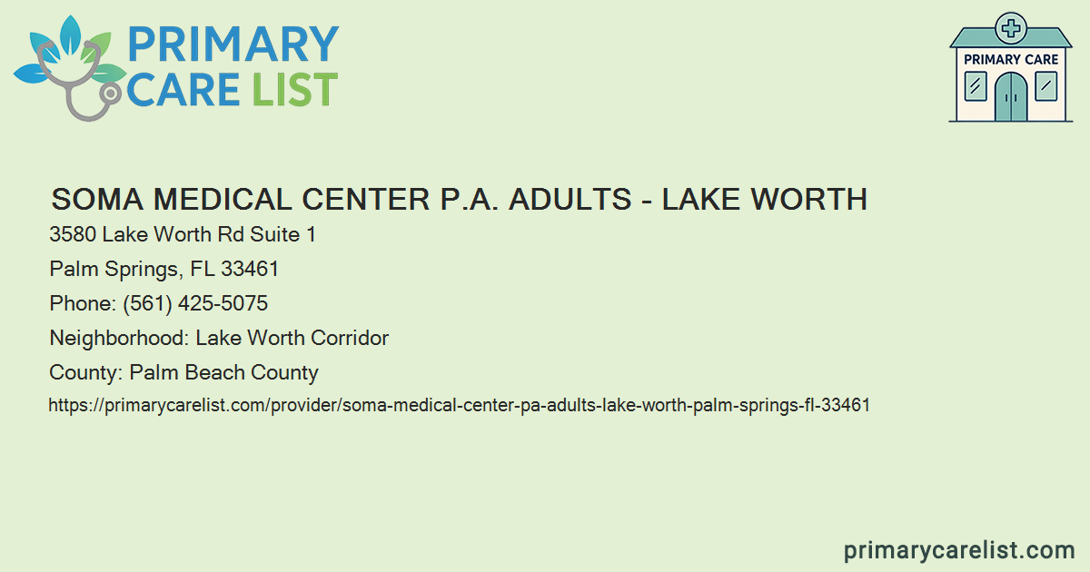 Soma Medical Center P.A. Adults - Lake Worth - Primary Ca